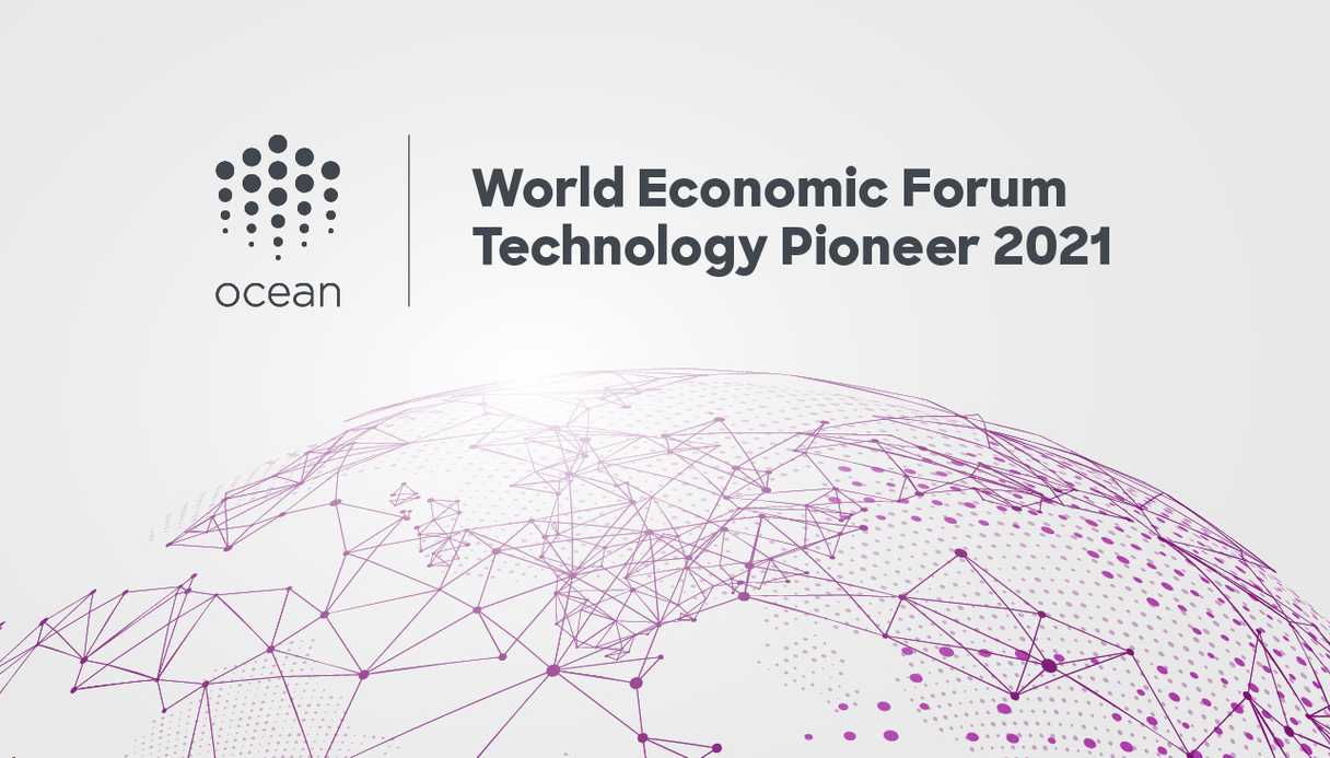 Ocean Protocol Awarded Technology Pioneer by World Economic Forum — Ocean Protocol